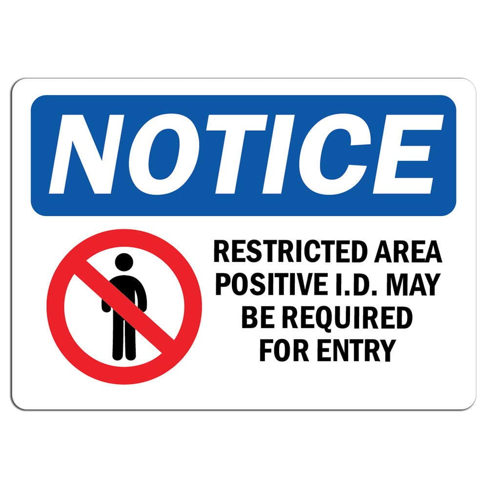 Vinyl Stickers - Notice - Restricted Area Positive I.D. Sign with ...