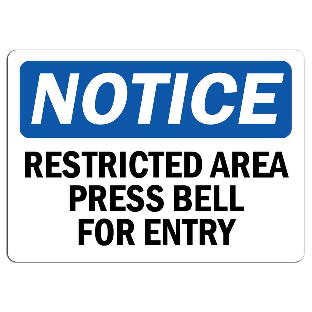Vinyl Stickers - Notice - Restricted Area Press Bell for Entry Sign ...