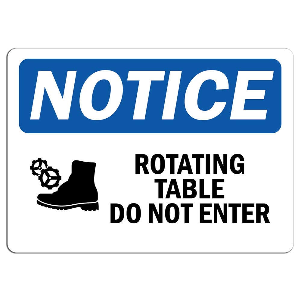 Vinyl Stickers - Notice - Rotating Table Do Not Enter Sign with Symbol ...