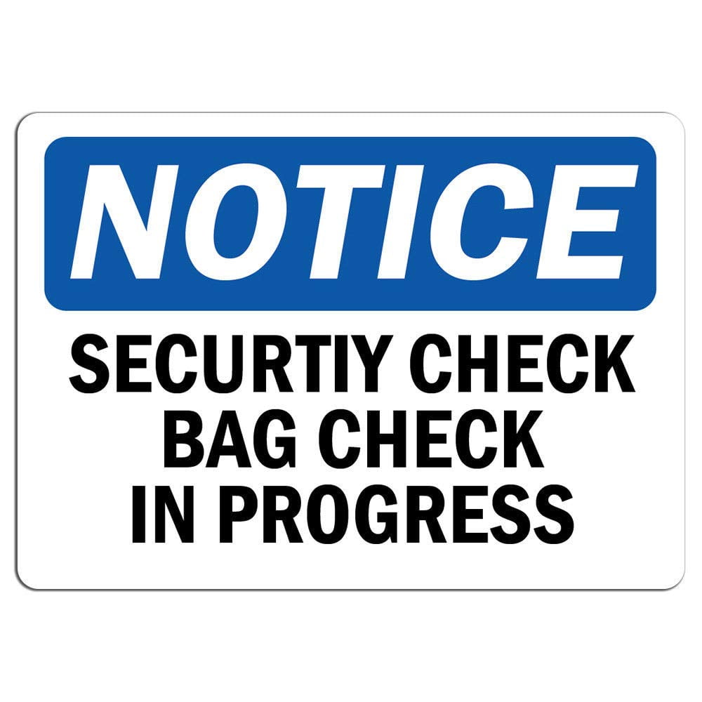 Vinyl Stickers - Notice - Security Check Bag Check in Progress Sign ...