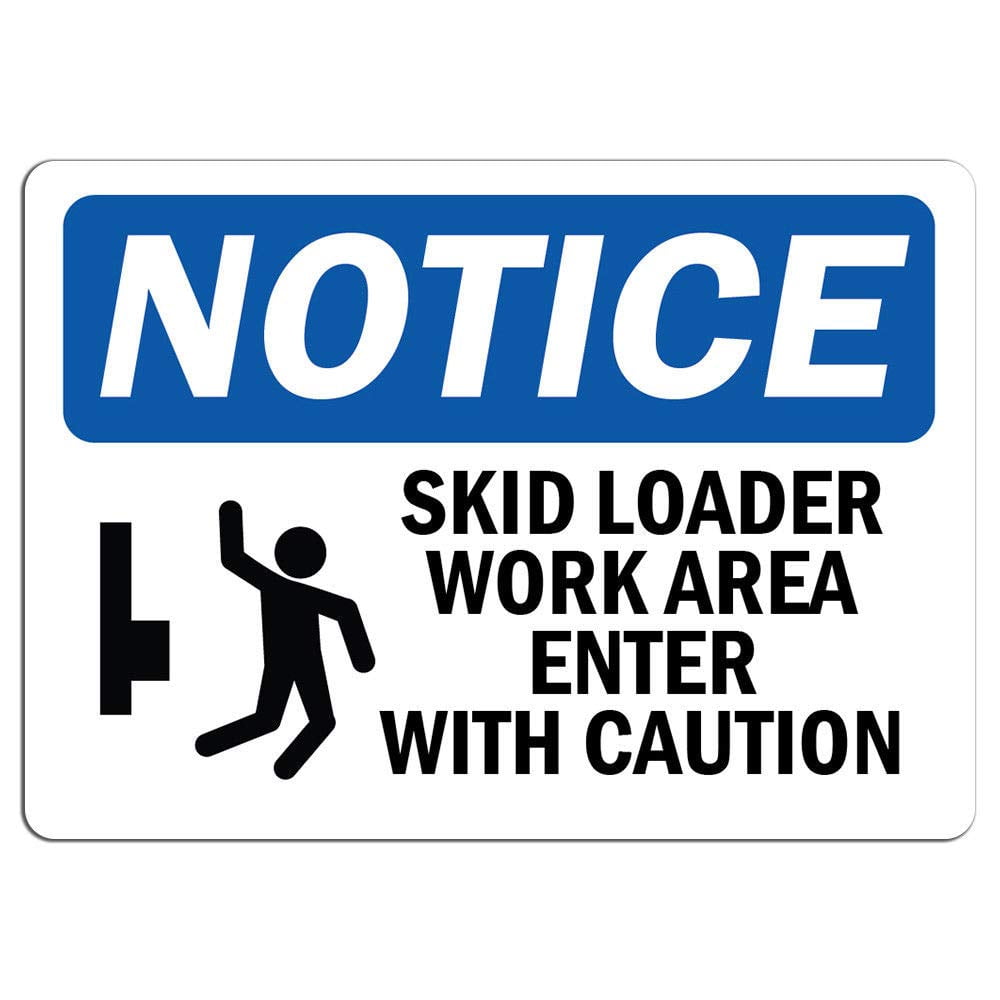 Vinyl Stickers - Notice - Skid Loader Work Area Enter Sign with Symbol ...