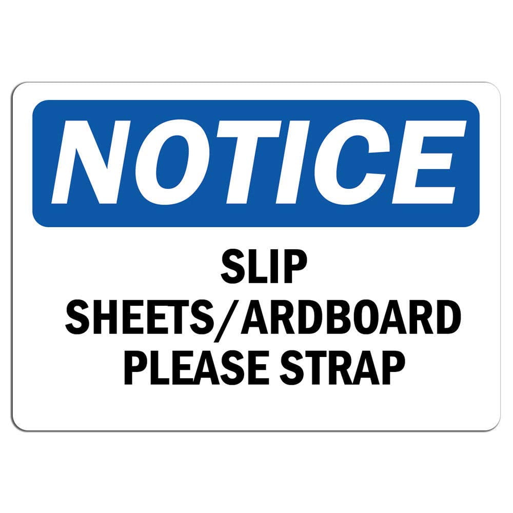 Vinyl Stickers - Notice - Slip Sheets Cardboard Please Strap Sign ...