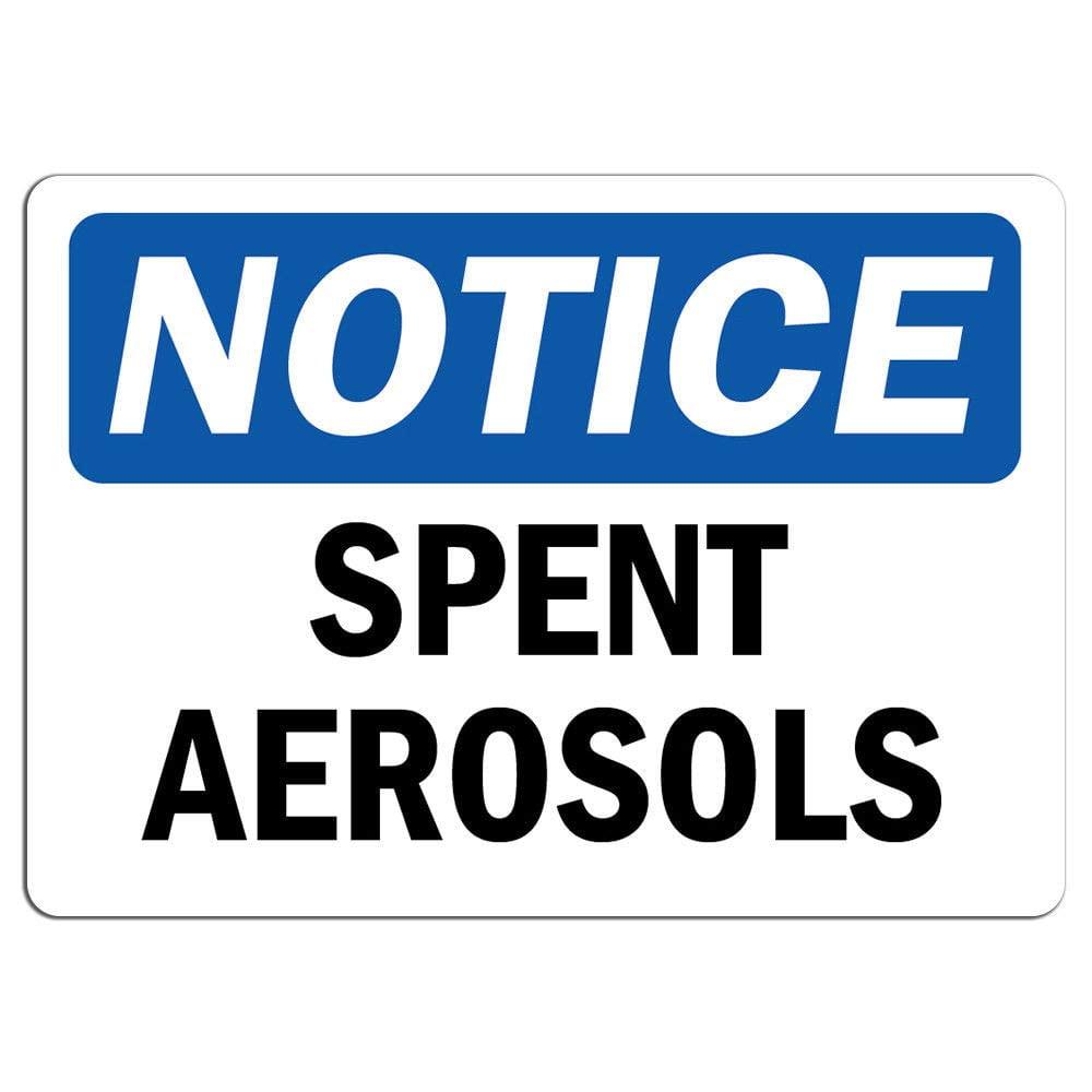 Vinyl Stickers - Notice - Spent Aerosols Sign - Safety and Warning ...