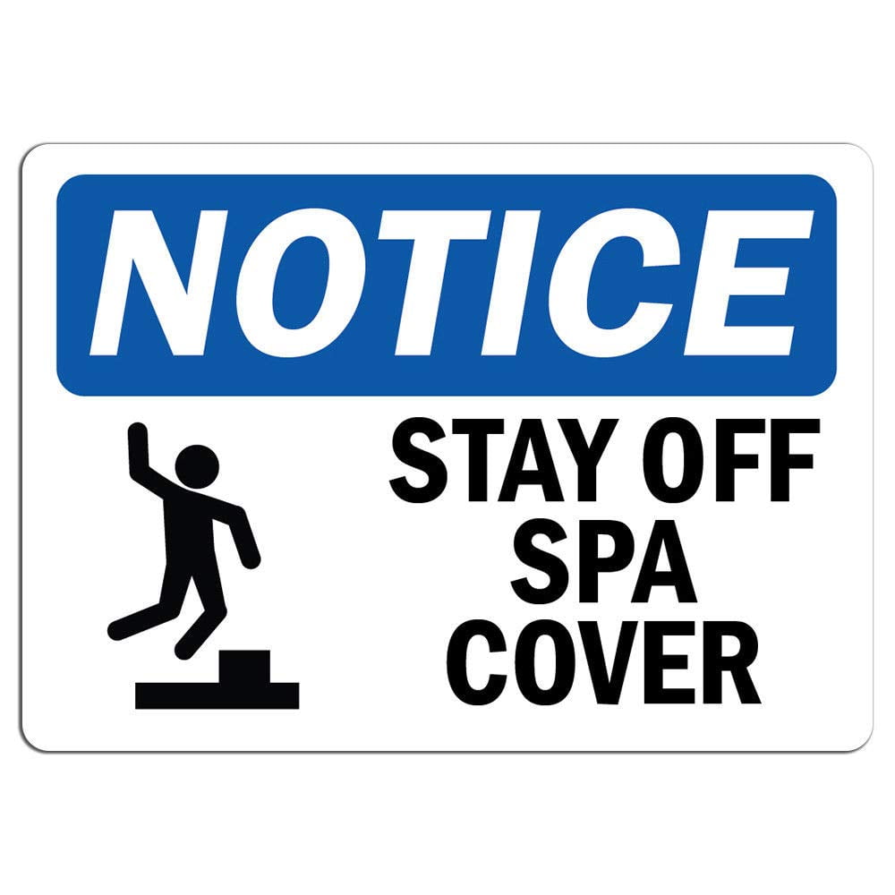 Vinyl Stickers - Notice - Stay Off Spa Cover Sign with Symbol - Safety ...