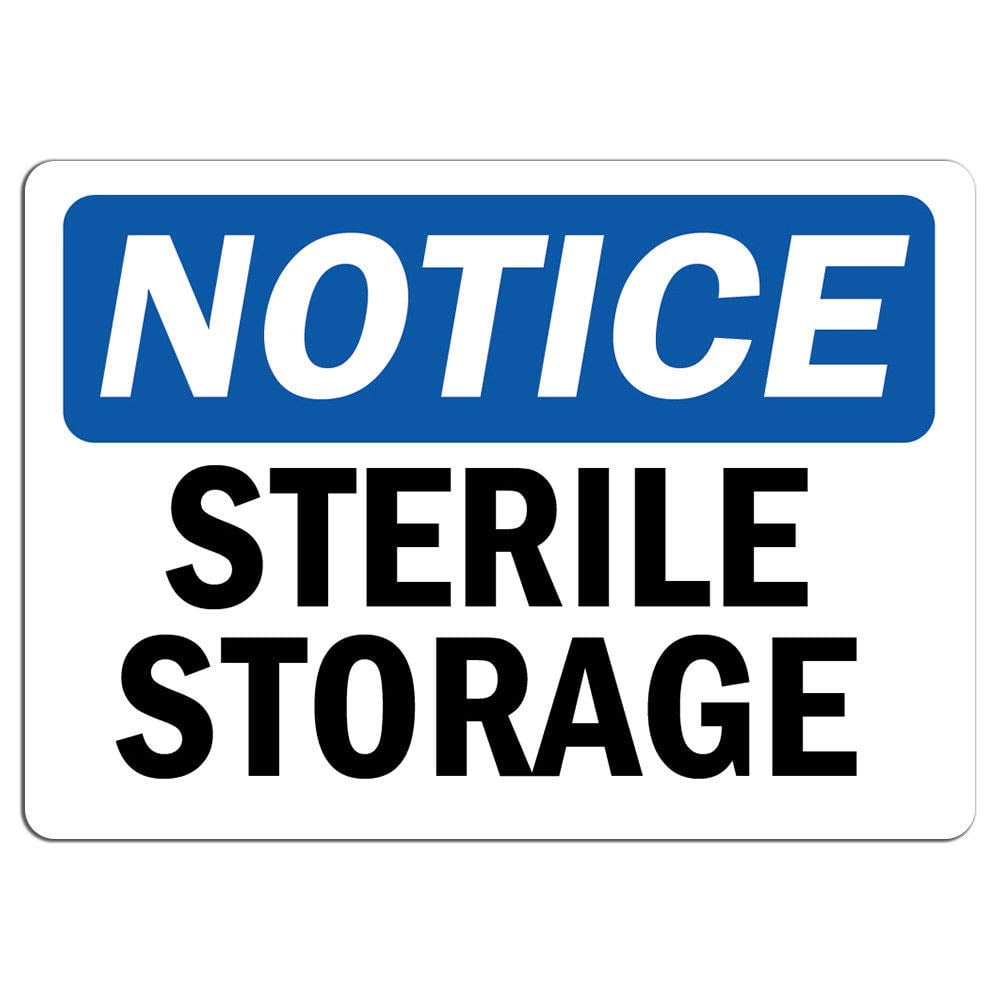 Vinyl Stickers - Notice - Sterile Storage Sign - Safety and Warning ...
