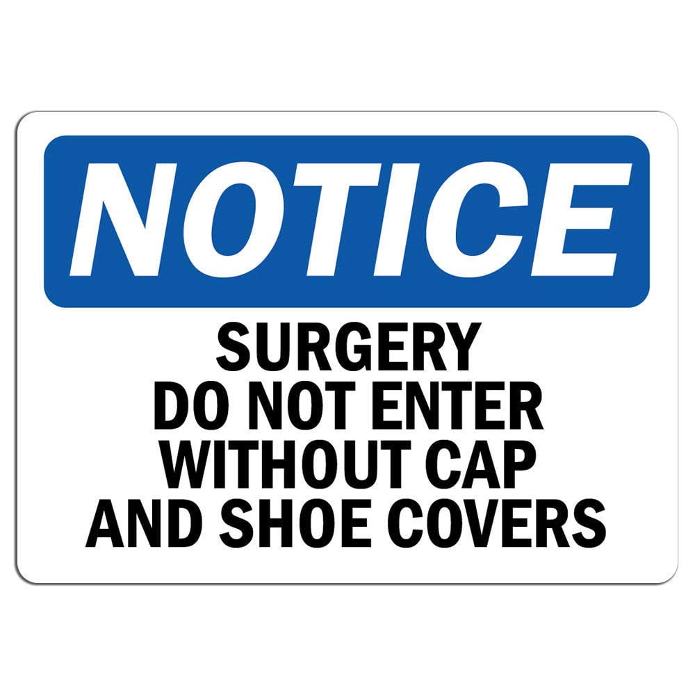 Vinyl Stickers - Notice - Surgery Do Not Enter Without Cap and Shoe ...
