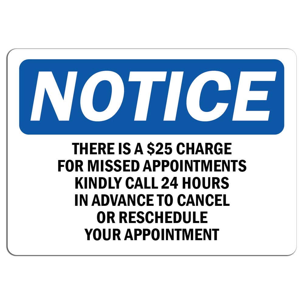 Vinyl Stickers - Notice - There is A $25 Charge for Missed Appointments ...