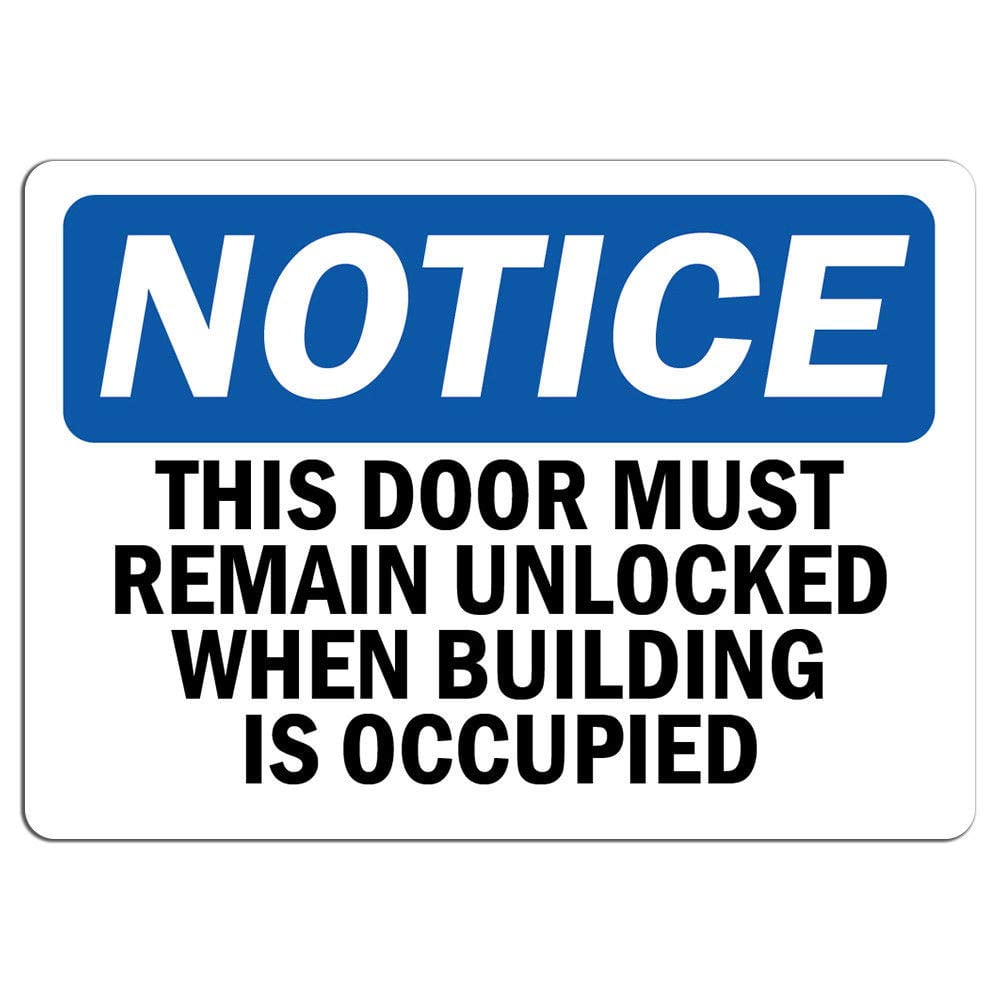 Vinyl Stickers - Notice - This Door Must Remain Unlocked When Building ...