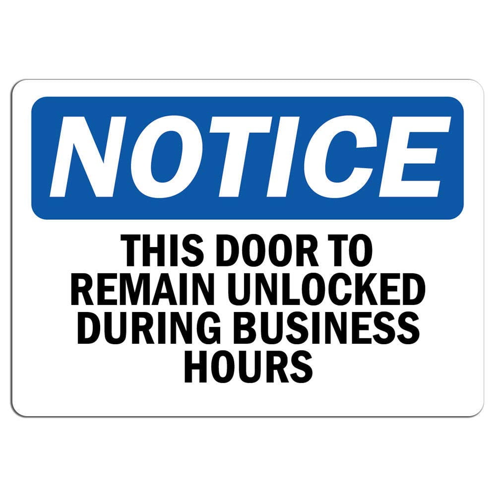 Vinyl Stickers - Notice - This Door to Remain Unlocked During Business ...
