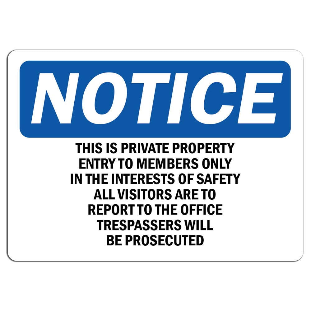 Vinyl Stickers - Notice - This is Private Property Entry to Members ...