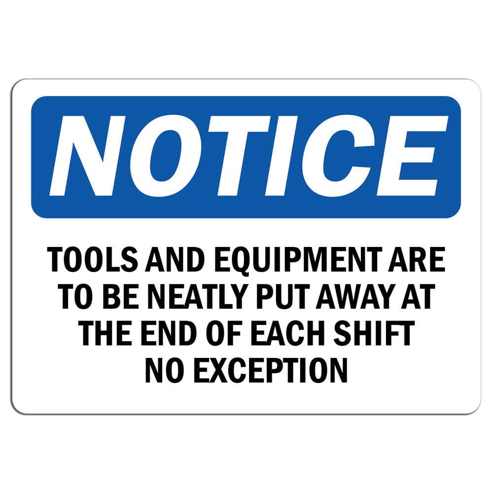 Vinyl Stickers - Notice - Tools and Equipment are to Be Neatly Put Sign ...