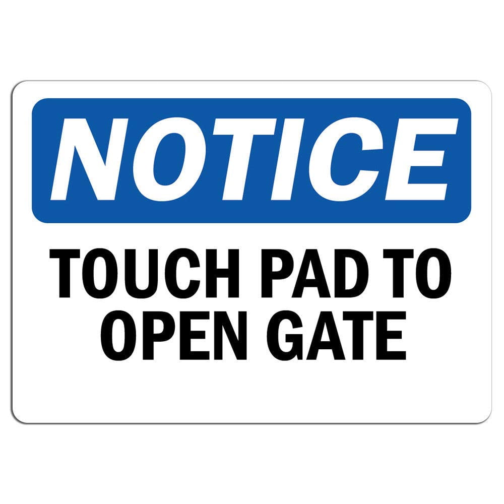 Vinyl Stickers - Notice - Touch Pad to Open Gate Sign - Safety and ...
