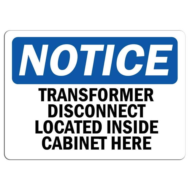 Vinyl Stickers - Notice - Transformer Disconnect Located Inside Cabinet ...