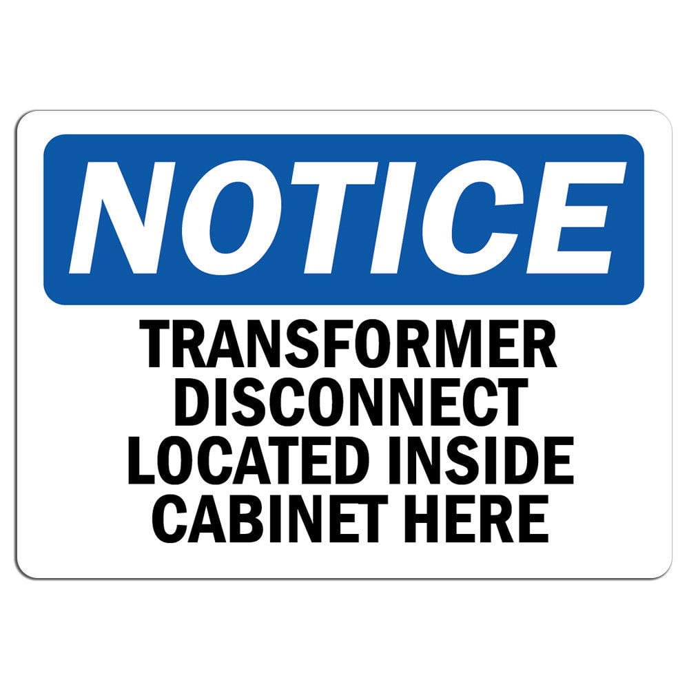Vinyl Stickers - Notice - Transformer Disconnect Located Inside Cabinet ...