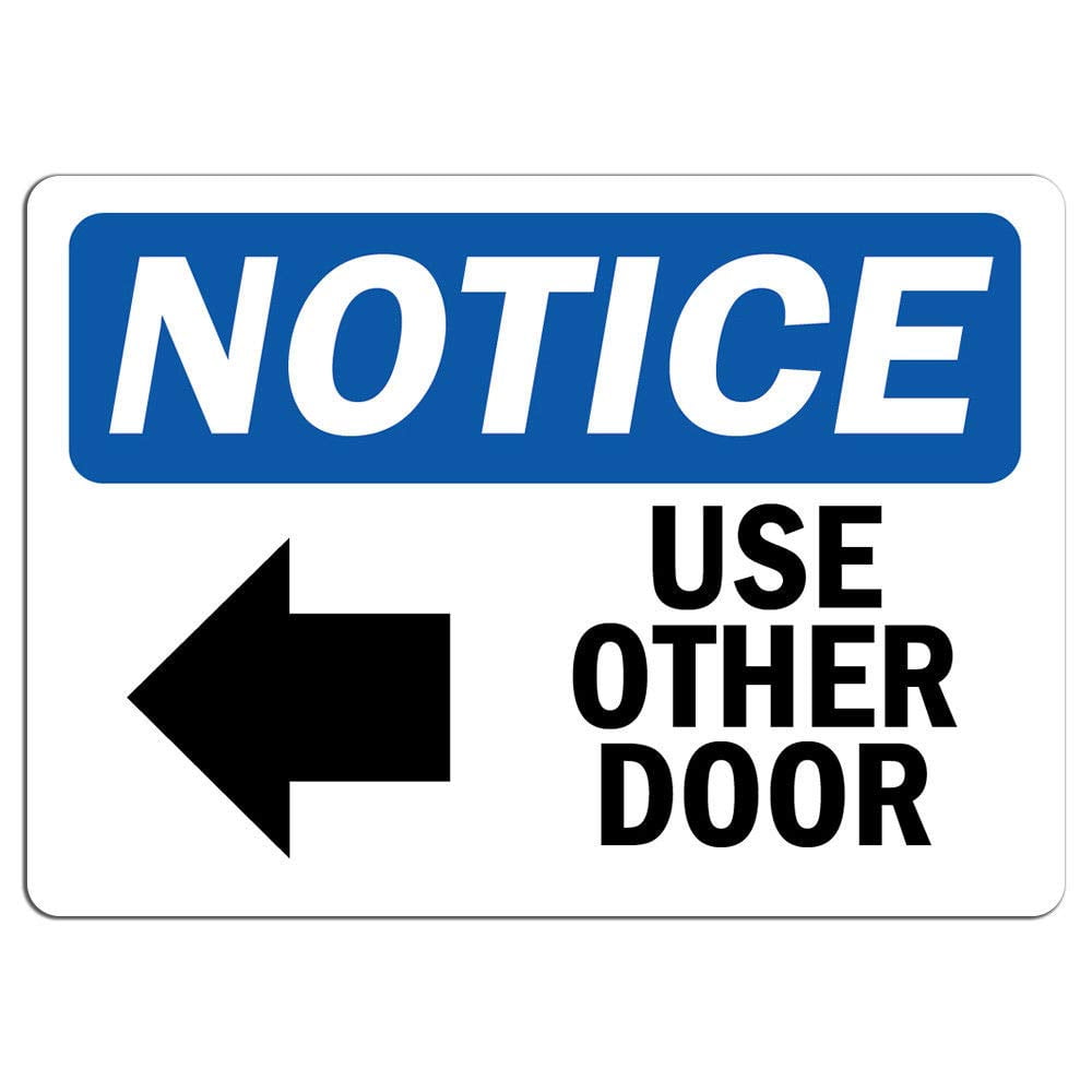 Vinyl Stickers - Notice - Use Other Door [Left Arrow] Sign with Symbol ...