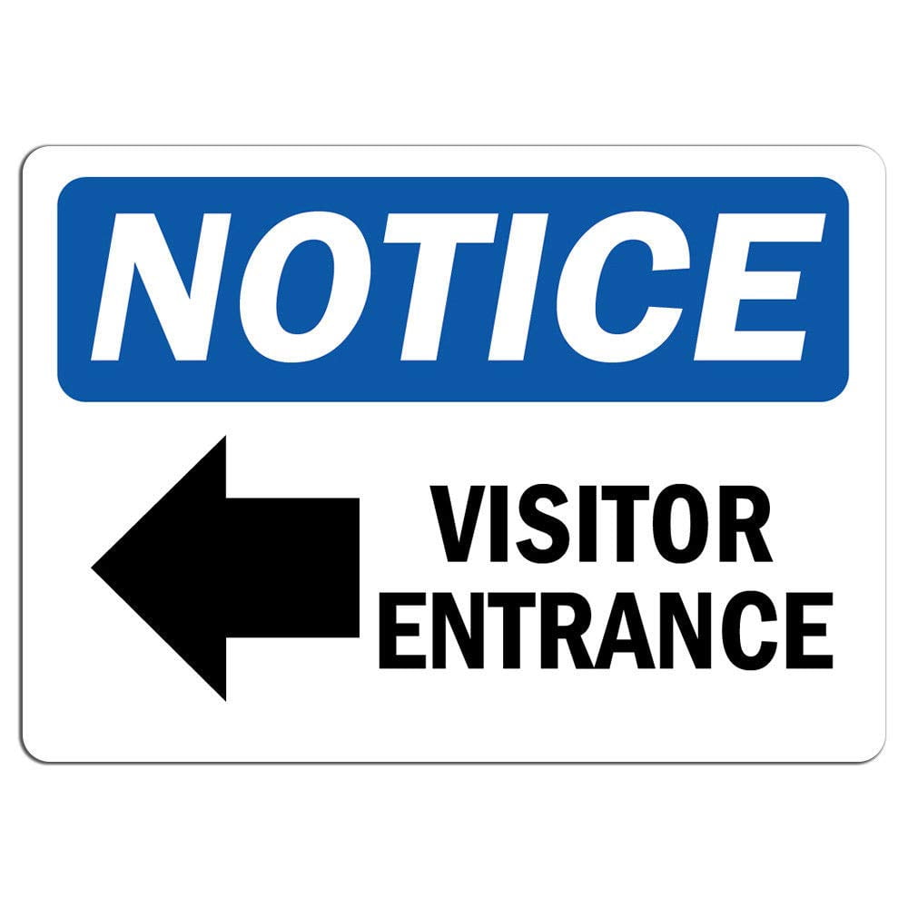 Vinyl Stickers - Notice - Visitor Entrance [Left Arrow] Sign with ...