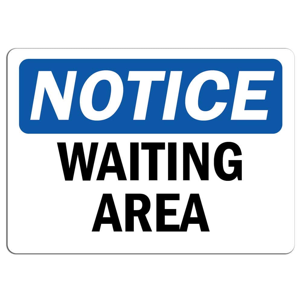 Vinyl Stickers - Notice - Waiting Area Sign - Safety and Warning ...
