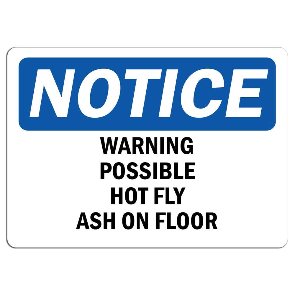 Vinyl Stickers - Notice - Warning Possible Hot Fly Ash On Floor Sign ...