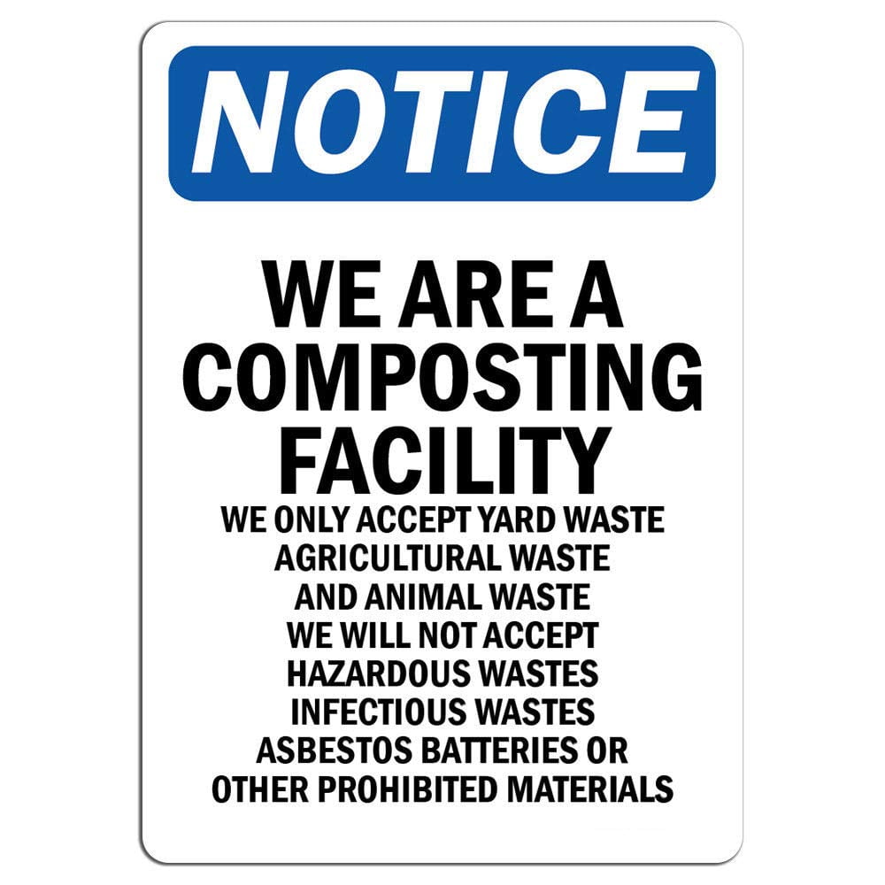 Vinyl Stickers - Notice - We are A Composting Facility We Only Sign ...