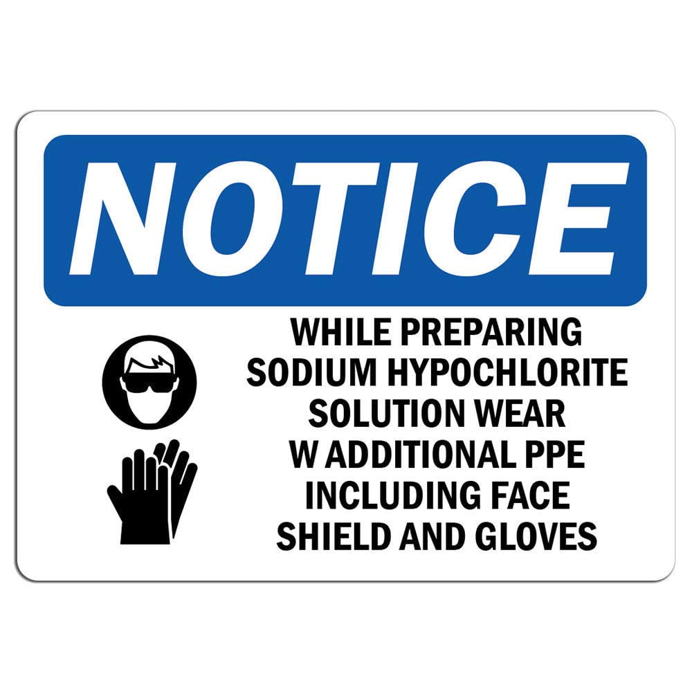 Vinyl Stickers - Notice - While Preparing Sodium Hypochlorite Sign with ...