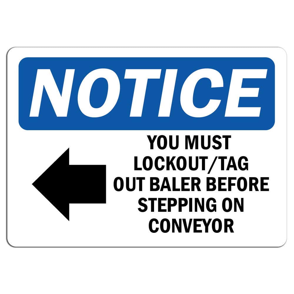 Vinyl Stickers - Notice - You Must Lockout Tag Out Baler Sign with ...