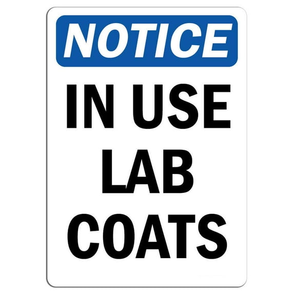 Vinyl Stickers - Notice - in Use Lab Coats Sign - Safety and Warning ...