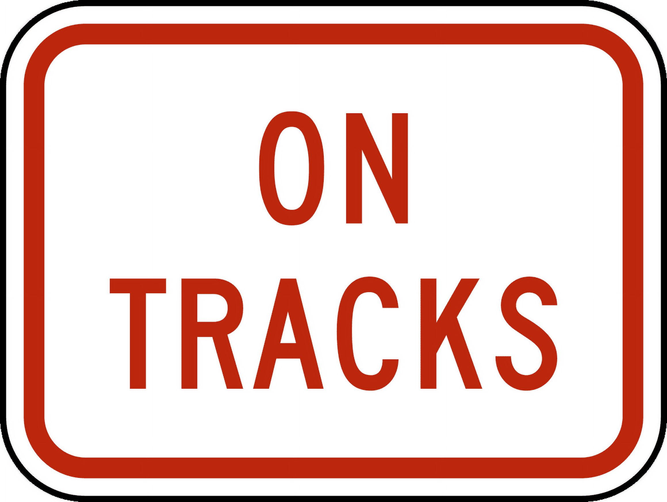 Vinyl Stickers - On Tracks Plaque - Safety and Warning Warehouse Signs ...