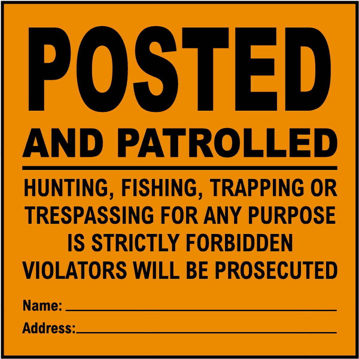 Vinyl Stickers - Orange Posted and Patrolled Sign - Safety and Warning ...
