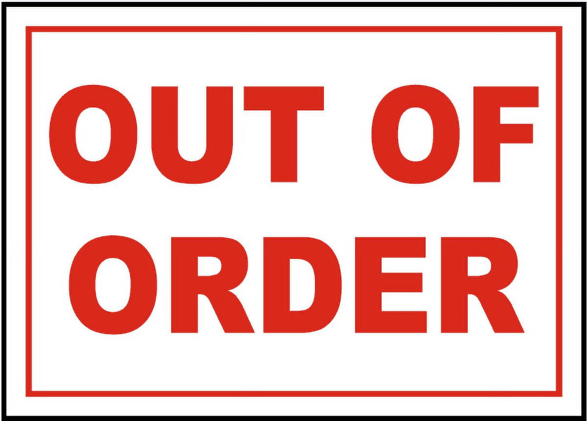 Vinyl Stickers - Out of Order Sign R7 - Safety and Warning Warehouse ...