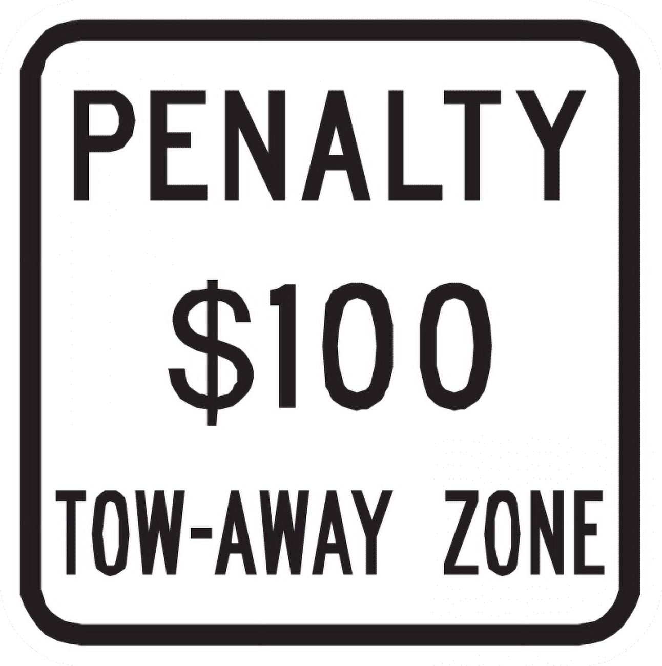 Vinyl Stickers - PS-50-Penalty $XX Tow-Away Zone Sign - Safety and ...