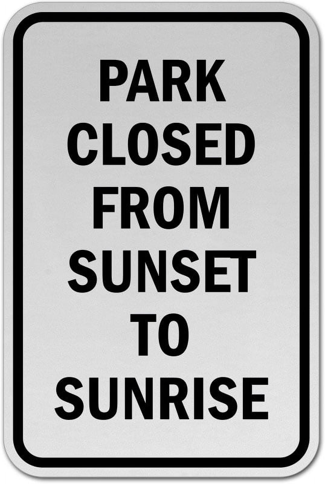 Vinyl Stickers - Park Closed Sunset to Sunrise Sign - Safety and ...