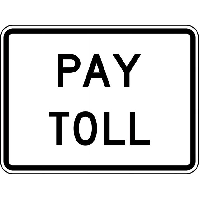 Vinyl Stickers - Pay toll - Safety and Warning Warehouse Signs Stickers ...