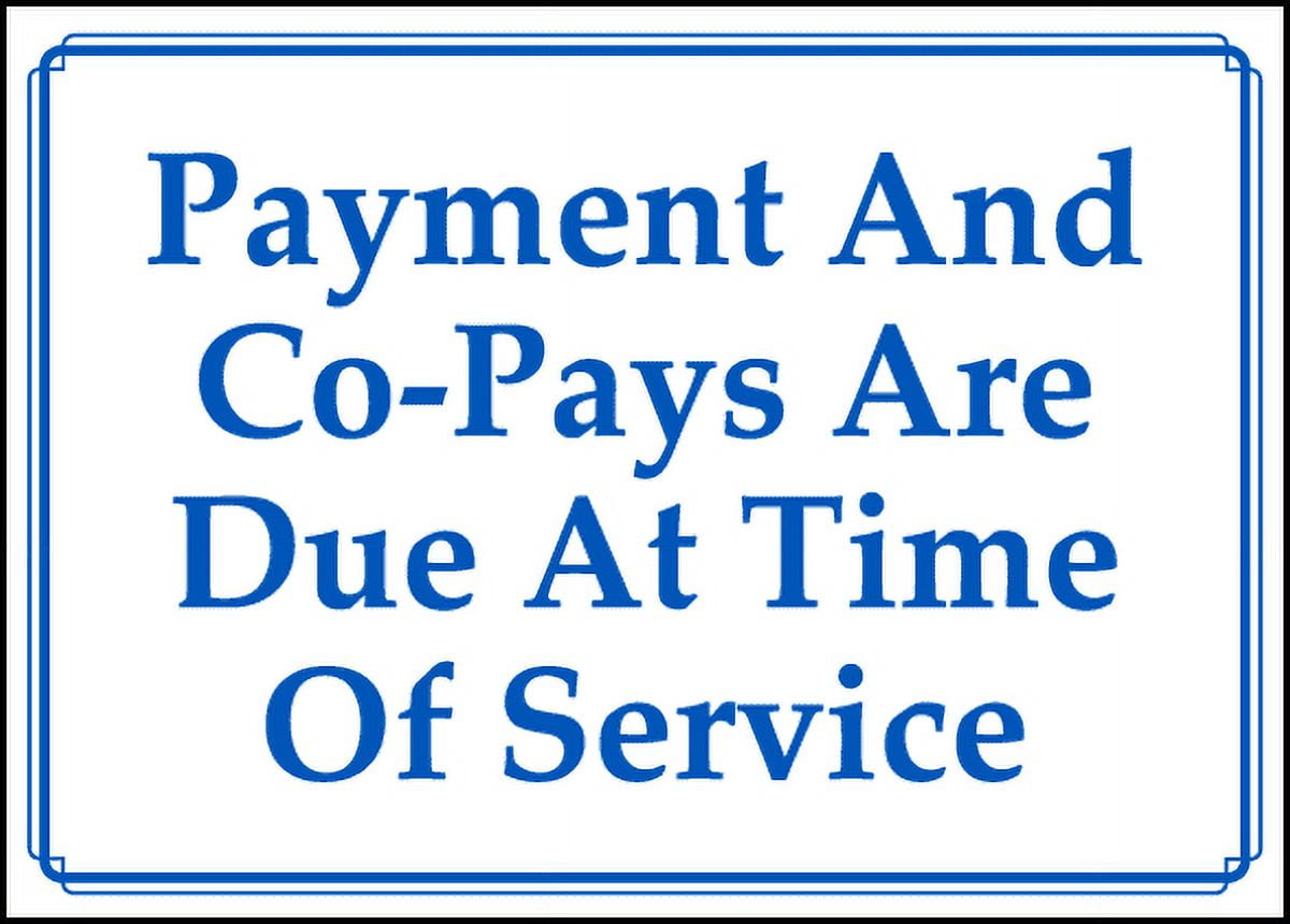 Vinyl Stickers - Payment and Co-Pays Due Sign - Safety and Warning ...