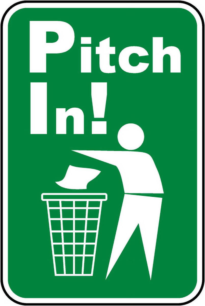 Vinyl Stickers - Pitch in Sign - Safety and Warning Warehouse Signs ...