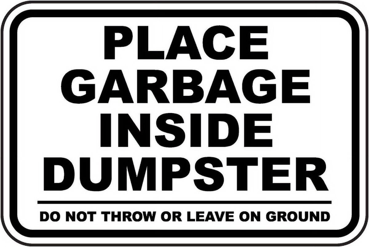 Vinyl Stickers - Place Garbage Inside Dumpster Sign - Safety and ...