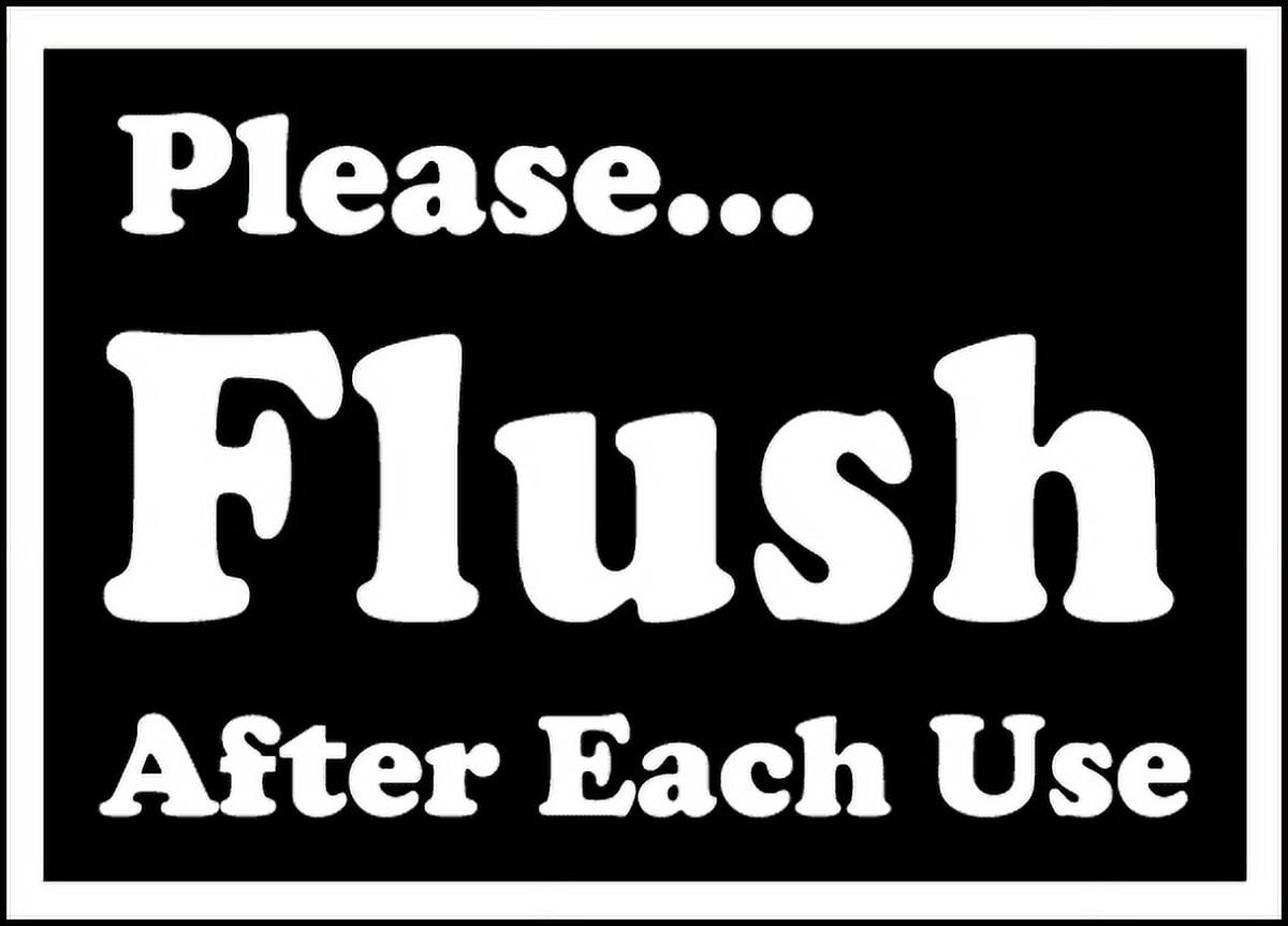 Vinyl Stickers - Please Flush After Each Use Sign - Safety and Warning ...