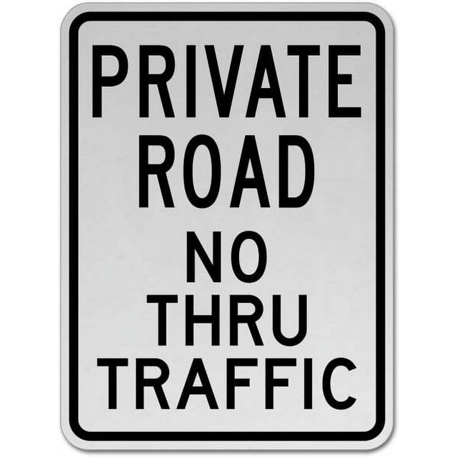 Vinyl Stickers - Private Road No Thru Traffic Sign Y2 - Safety and ...