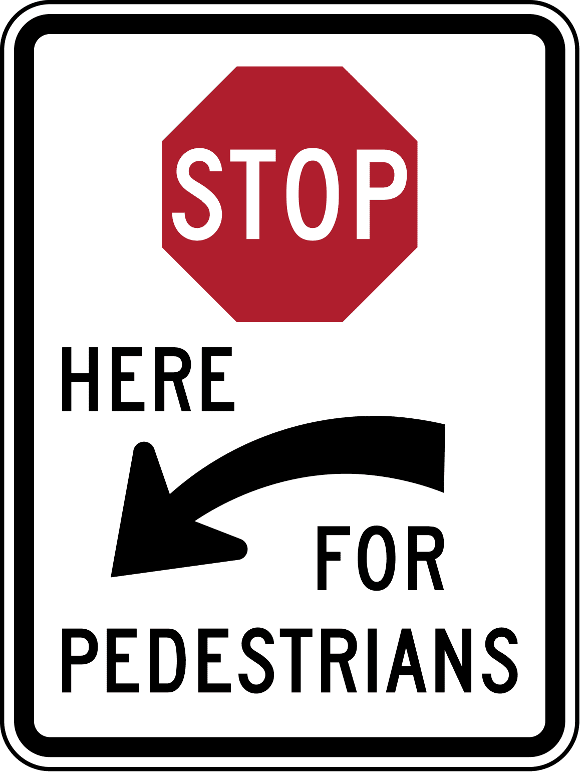 Vinyl Stickers - R1-5c: Stop Here for Pedestrians - Safety and Warning ...