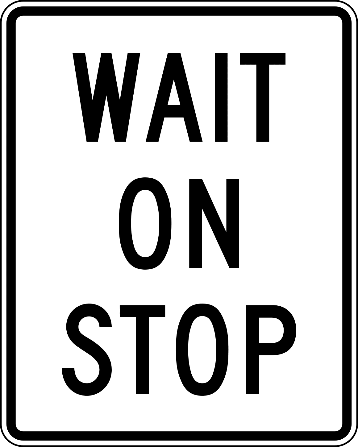 Vinyl Stickers - R1-7:Wait On Stop - Safety and Warning Warehouse Signs ...