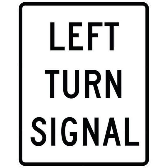 Vinyl Stickers - R10-10L-Left Turn Signal Sign - Safety and Warning ...