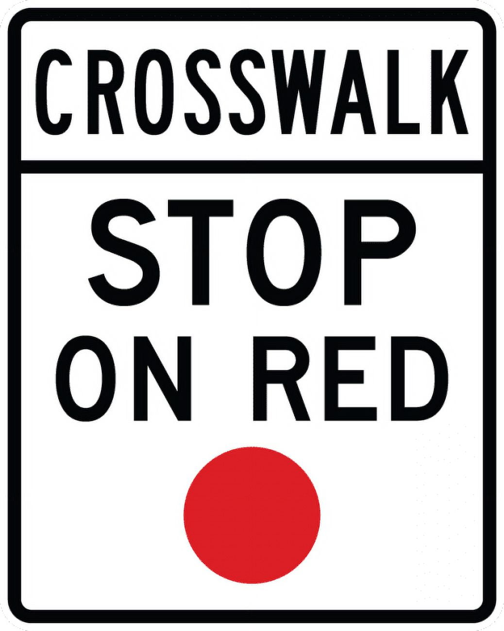 Vinyl Stickers - R10-23-Crosswalk, Stop on Red Sign - Safety and ...