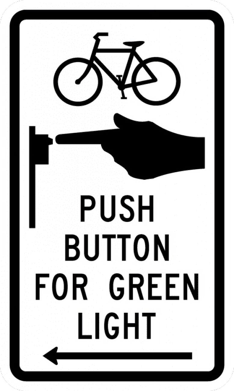 Vinyl Stickers - R10-26-Bike Push Button for Green Light (Arrow ...