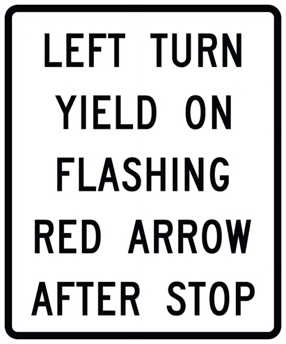 Vinyl Stickers - R10-27-Left Turn Yield on Flashing Red Arrow After ...