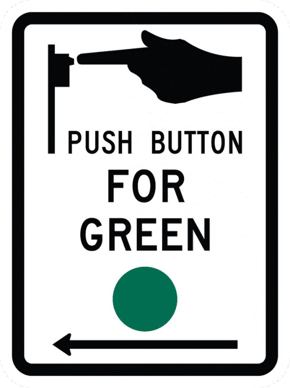 Vinyl Stickers - R10-4-Push Button for Green - Safety and Warning ...