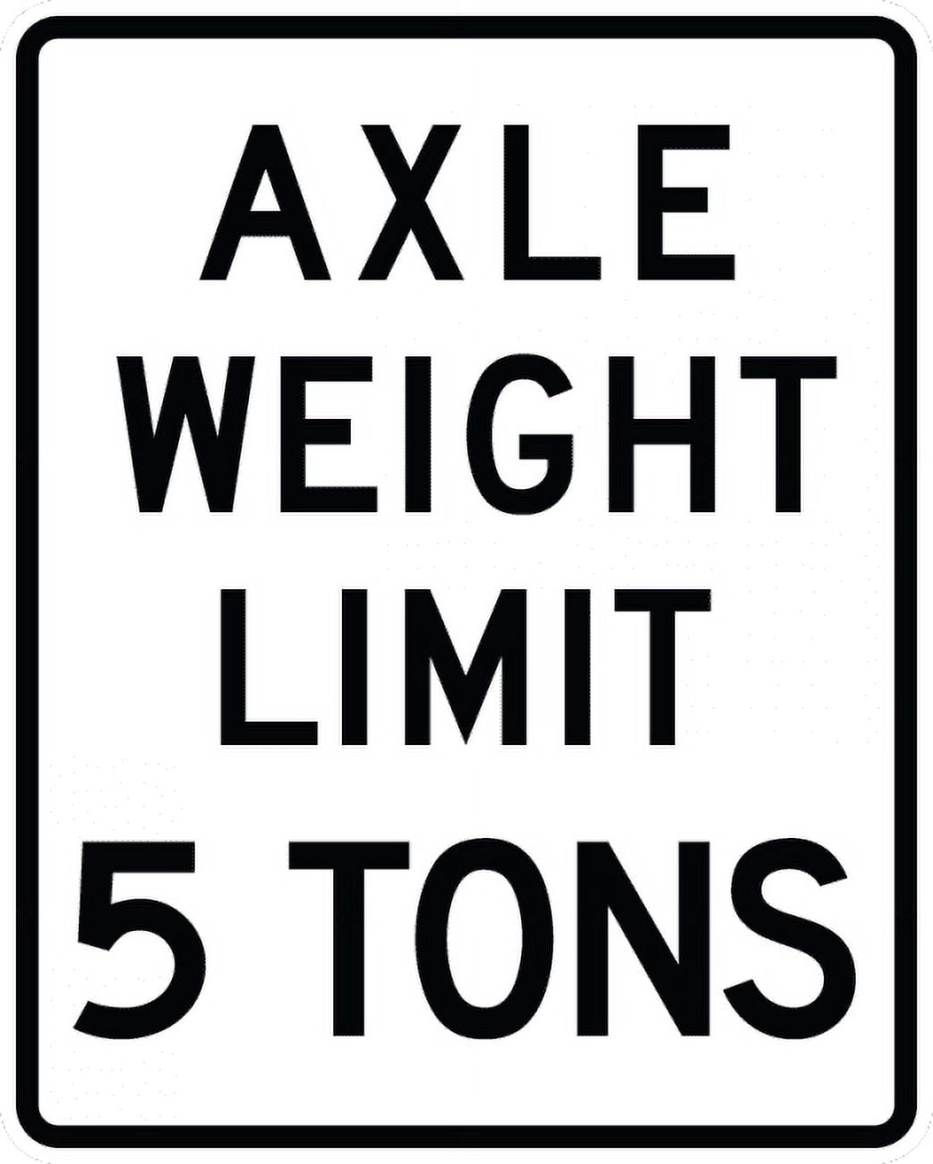 Vinyl Stickers - R12-2-Axle Weight Limit XX Tons Sign - Safety and ...