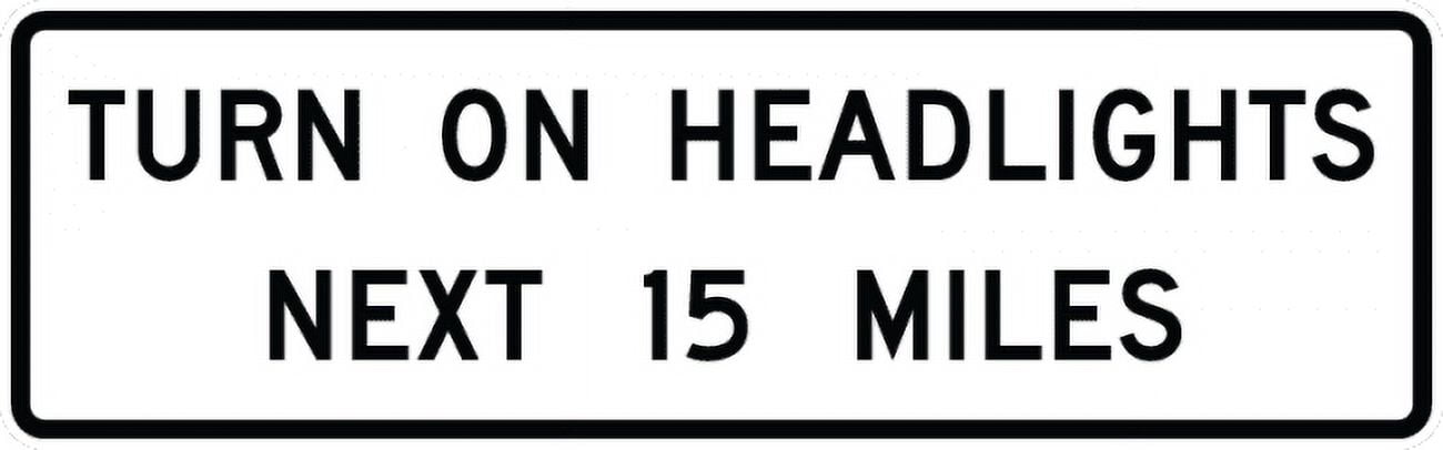 Vinyl Stickers - R16-7-Turn On Headlights Next XX Miles Sign - Safety ...