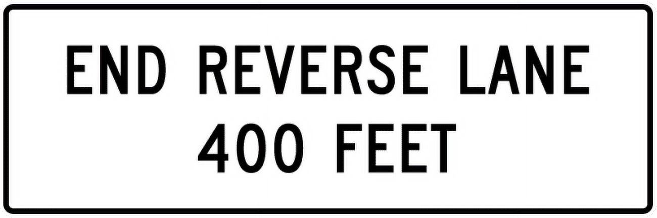 Vinyl Stickers - R3-9g-End Reverse Lane XX Feet Sign - Safety and ...