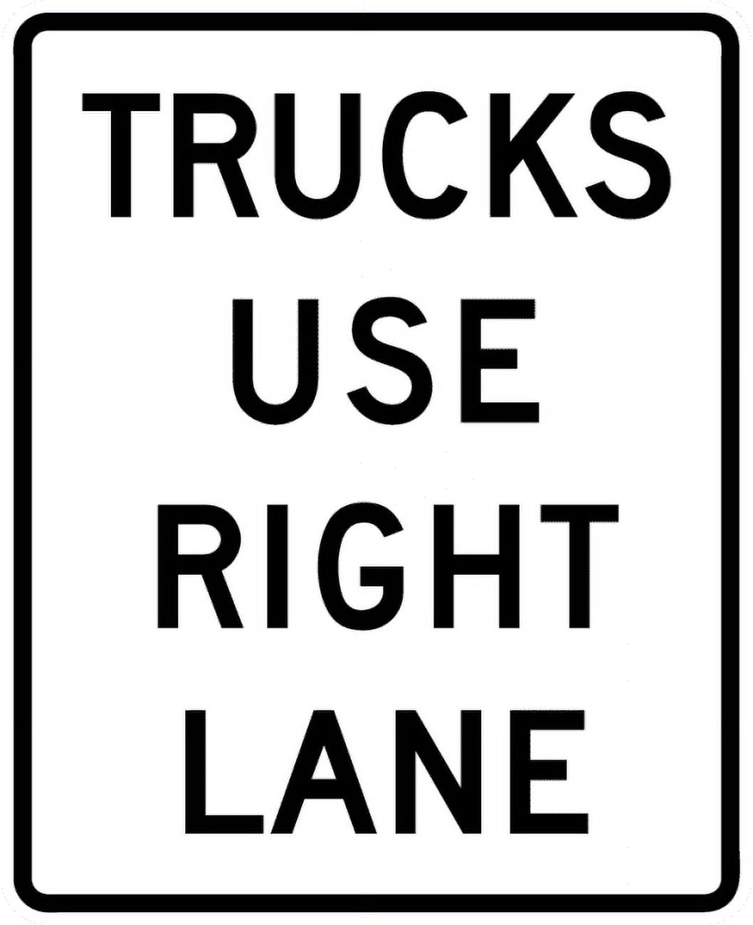 Vinyl Stickers - R4-5-Trucks Use Right Lane Sign - Safety and Warning ...
