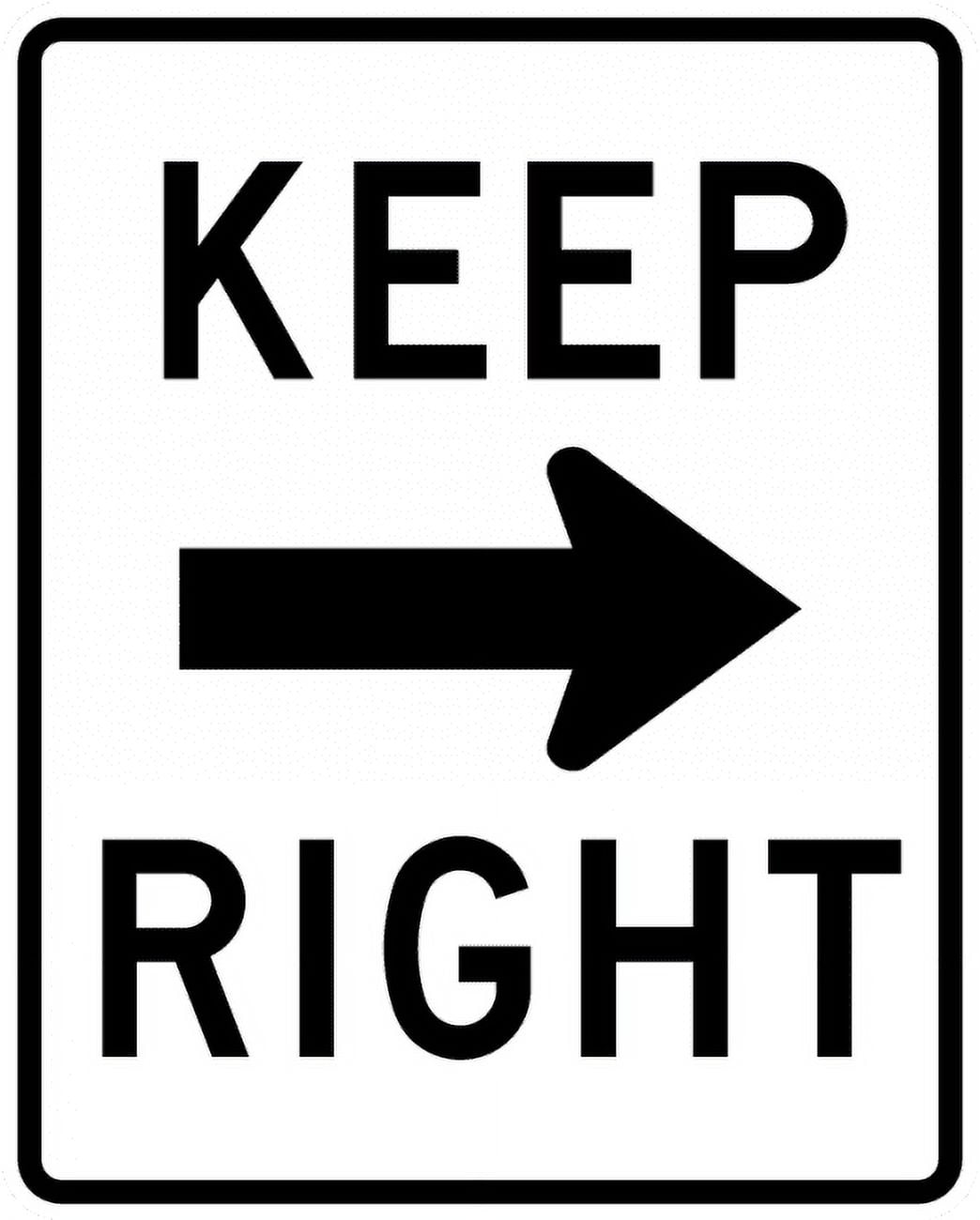 Vinyl Stickers - R4-7a-Keep Right Sign - Safety and Warning Warehouse ...