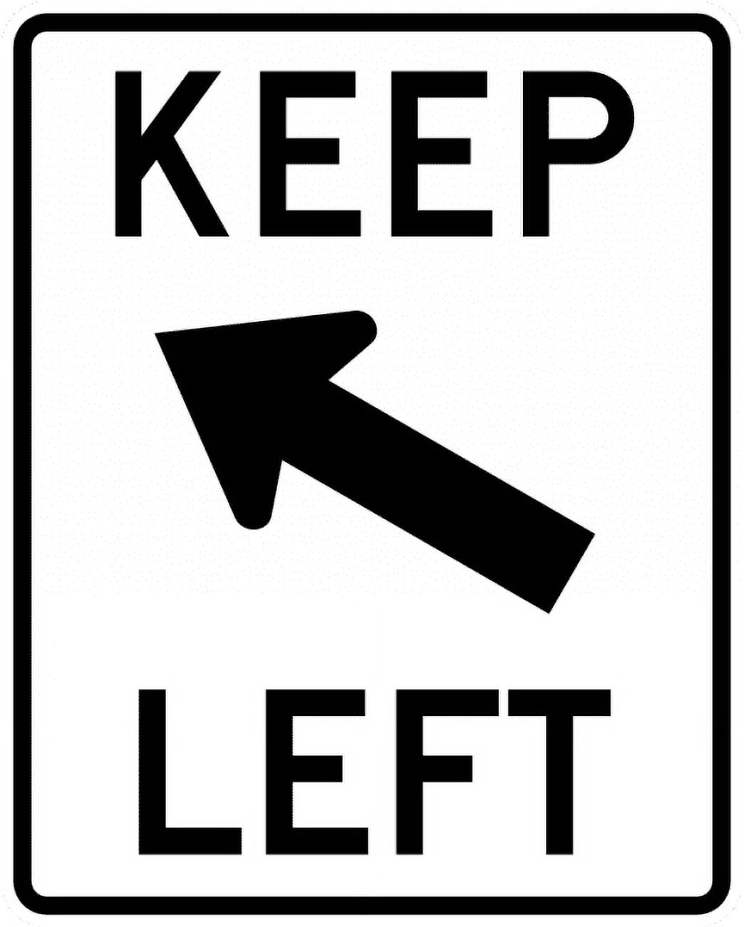 Vinyl Stickers - R4-8b-Keep Left Sign - Safety and Warning Warehouse ...